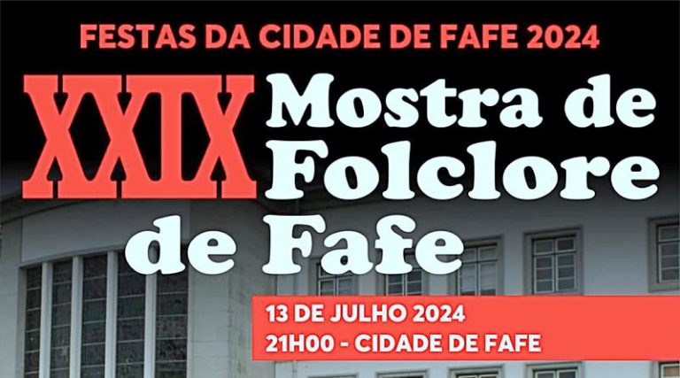 XXIX Mostra de Folclore de Fafe - Folclore.PT